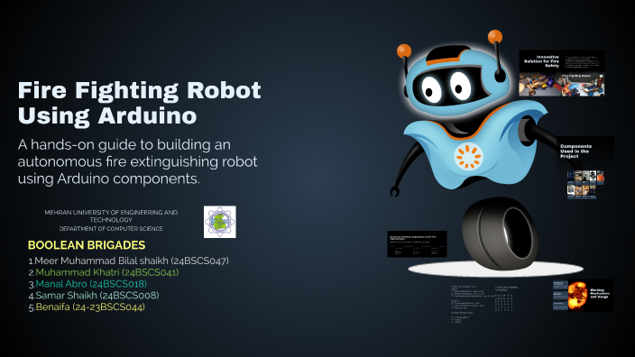 Fire Fighting Robot Using Arduino by MUHAMMAD KHATRI on Prezi