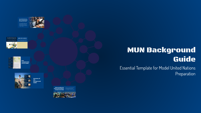 MUN Background Guide by Shikha Praveen on Prezi