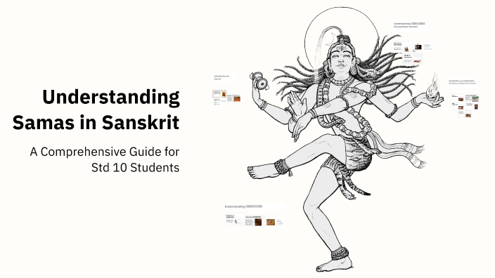 Understanding Samas in Sanskrit by Aadarsh Baldha on Prezi