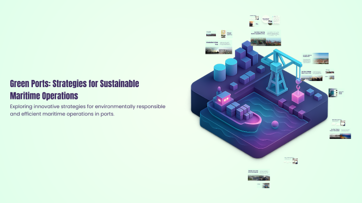 Green Ports: Strategies for Sustainable Maritime Operations by Miriam ...
