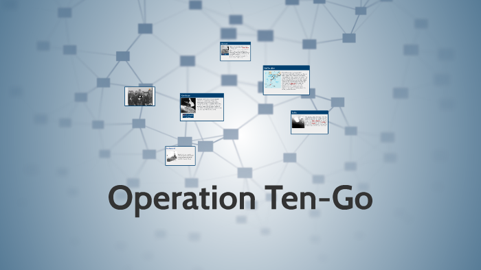 Operation Ten-Go by 341 training aids on Prezi