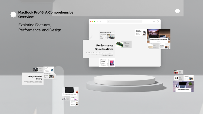 MacBook Pro 16: A Comprehensive Overview by Giulia-Alexandra Bora on Prezi