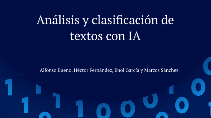 Análisis y clasificación de textos con IA by Enol García Pérez on Prezi