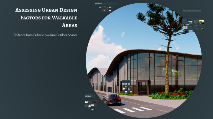 Assessing Urban Design Factors for Walkable Areas by kareen kazaz on Prezi