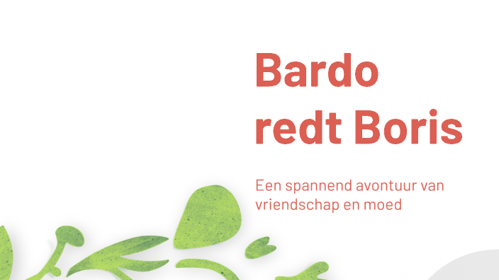 Bardo redt Boris by jonathan van der Maas on Prezi