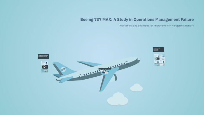 Boeing 737 MAX: A Study in Operations Management Failure by Marco ...