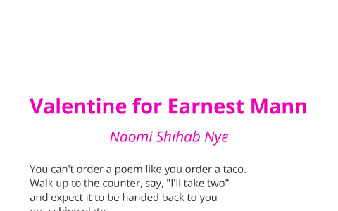 Valentine for Earnest Mann by Gregory Celestino on Prezi