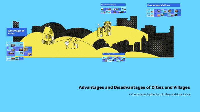 Advantages and Disadvantages of Cities and Villages by Jitesh Italiya ...