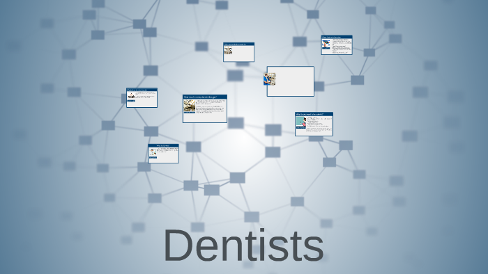 What Is A Dentist by Autumn Valenzuela on Prezi