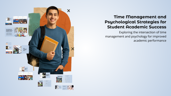 Time Management and Psychological Strategies for Student Academic ...