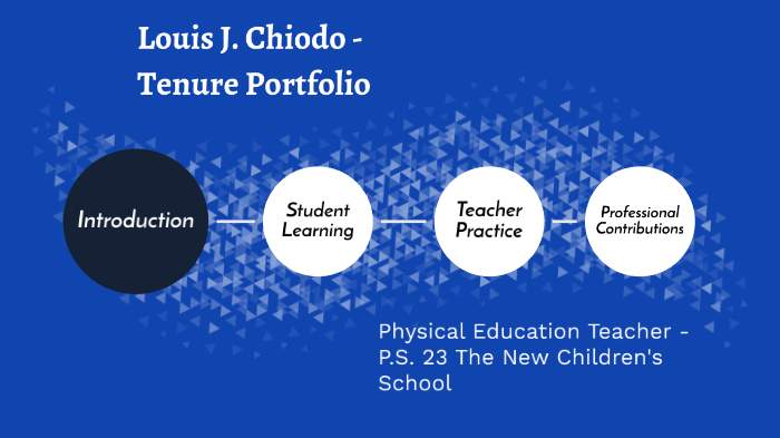 Tenure Portfolio by Louis Chiodo on Prezi