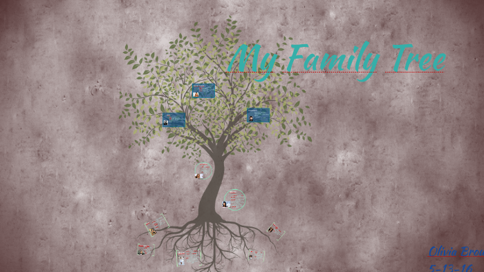 My Family Tree by Olivia Broussard on Prezi