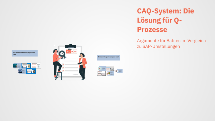 CAQ-System: Die Lösung für Q-Prozesse by Sofie Ekicioglu on Prezi