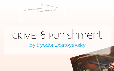Crime & Punishment by Calvin Yau on Prezi