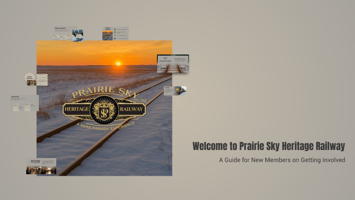 Welcome to Prairie Sky Heritage Railway by Erin Crowe on Prezi