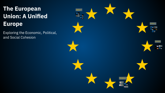 The European Union: A Unified Europe by Asia Calò on Prezi