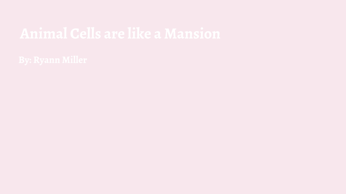 Science Cell Project by Ryann Miller on Prezi