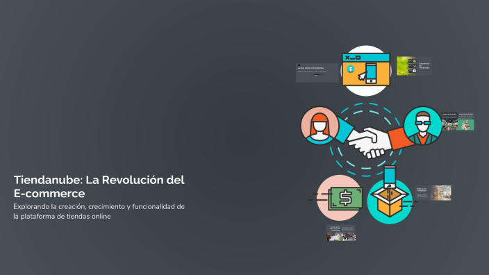 Tiendanube: La Revolución del E-commerce by felipe usuga on Prezi