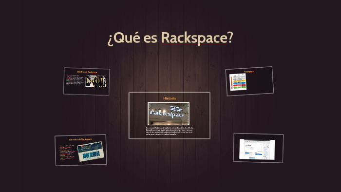 ¿Qué es Rackspace? by Esteban Soto Ojeda on Prezi