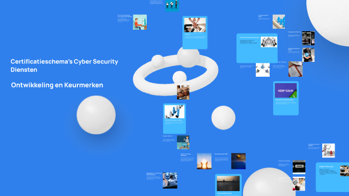 Certificatieschema's Cyber Security Diensten by Karlijn Pol on Prezi