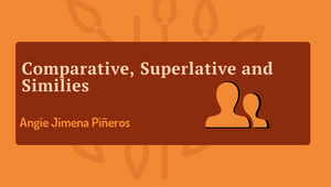 Comparative, Superlatives and Similes by angie jimena on Prezi Design