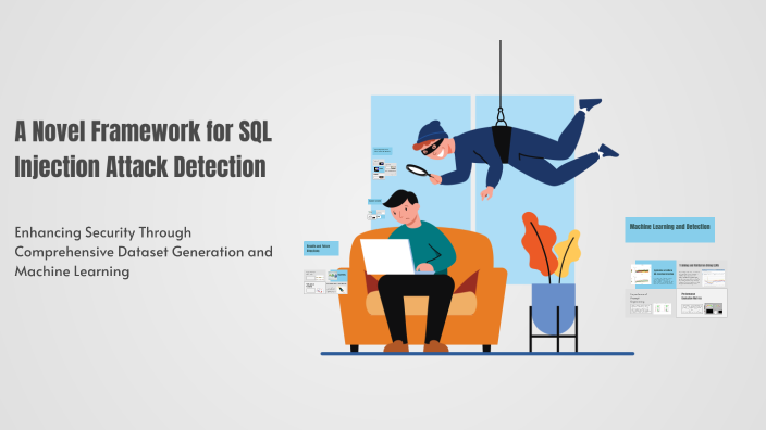 A Novel Framework for SQL Injection Attack Detection by maro mero on Prezi