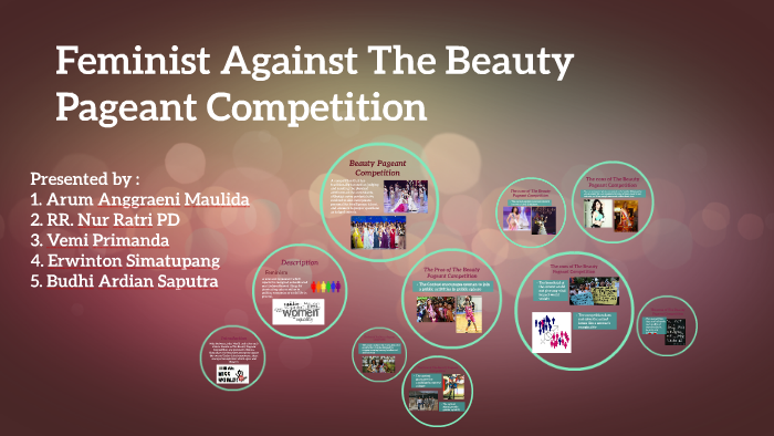 Feminist Against The Beauty Pageant Competition by vemi primanda on Prezi