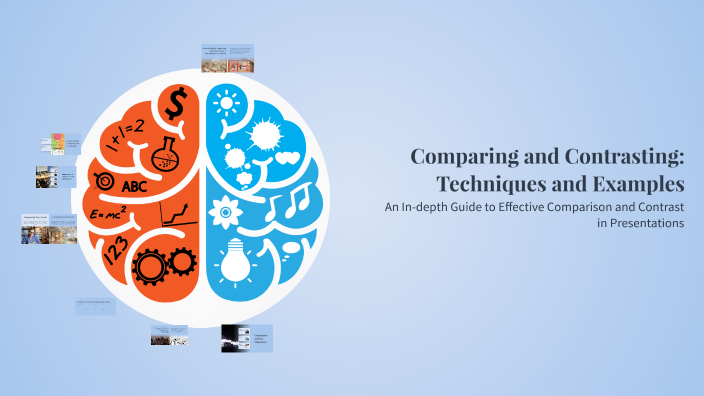 Comparing and Contrasting: Techniques and Examples by RYAN RAYTOS on Prezi
