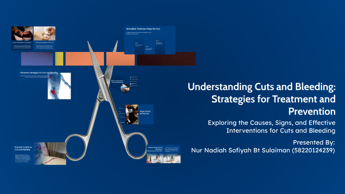 Understanding Cuts and Bleeding: Strategies for Treatment and ...