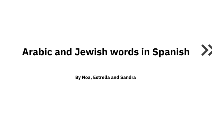 Arabic and Jewish by Sandra Jiménez Suárez on Prezi