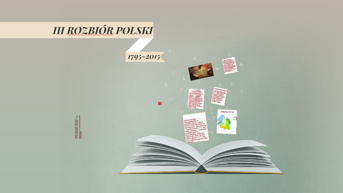 III ROZBIÓR POLSKI by Weronika Anna on Prezi