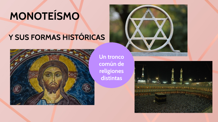 MONOTEÍSMOS by MJ MP on Prezi