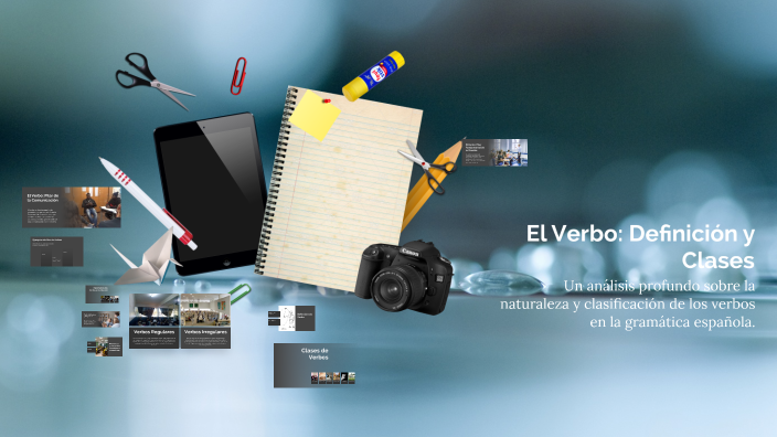 El Verbo: Definición y Clases by Fernando Torres on Prezi