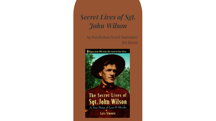 Secret Lives of Sgt. John Wilson by JoJo Bear on Prezi