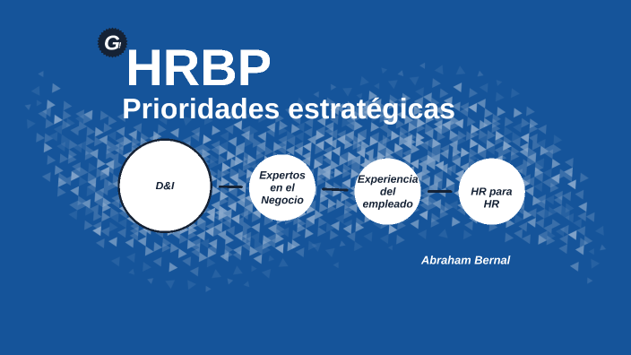 HRBP Strategic Priorities by Victoria Morales on Prezi
