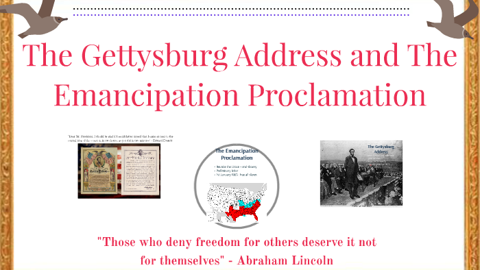 The Gettysburg Address and The Emancipation Proclamation by Elin ...