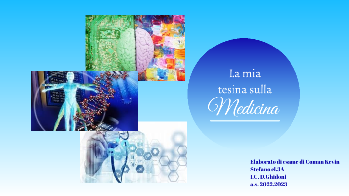 Tesina "Medicina" di Kevin Stefano Coman cl.3A I.C. D.Ghidoni a.s. 2022 ...