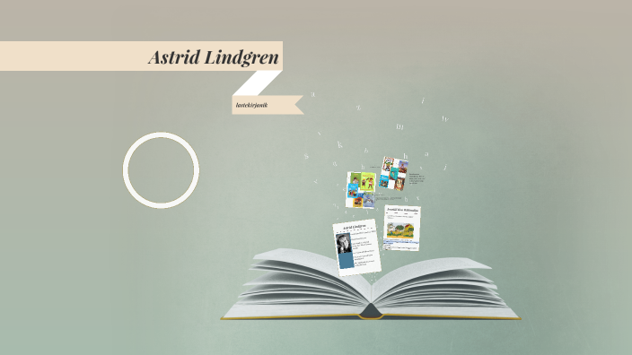 Astrid Lindgren by Triin Tähepõld on Prezi