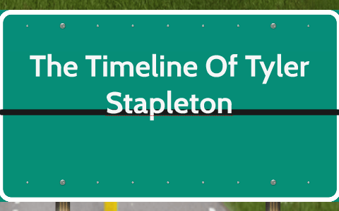 The Timeline Of Tyler Stapleton by Tyler Stapleton