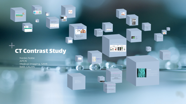 CT Contrast Study by Naoko Nobe on Prezi