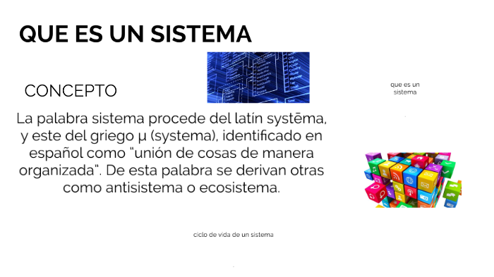 Que es un sistema by Uriel Rodríguez Romero on Prezi