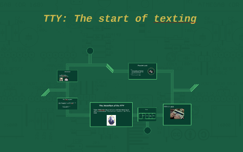 TTY: The start of texting by Owen Travis on Prezi