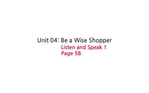 Grade 2/Unit 4: Be a Wise Shopper by Go DNSH on Prezi
