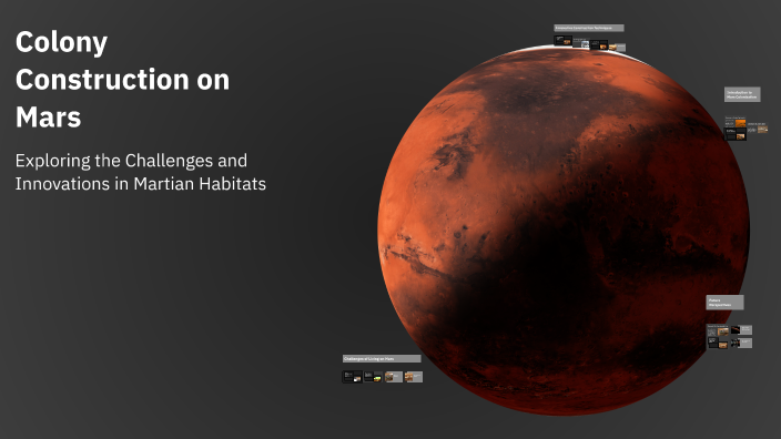 Colony Construction on Mars by murat cesur on Prezi