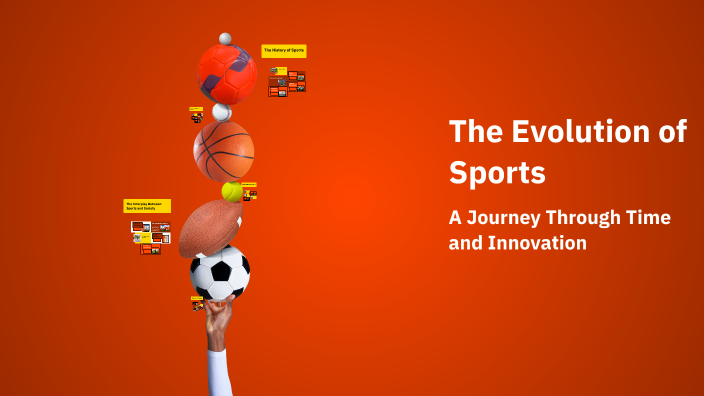 The Evolution of Sports by Jameela Saif Salem on Prezi