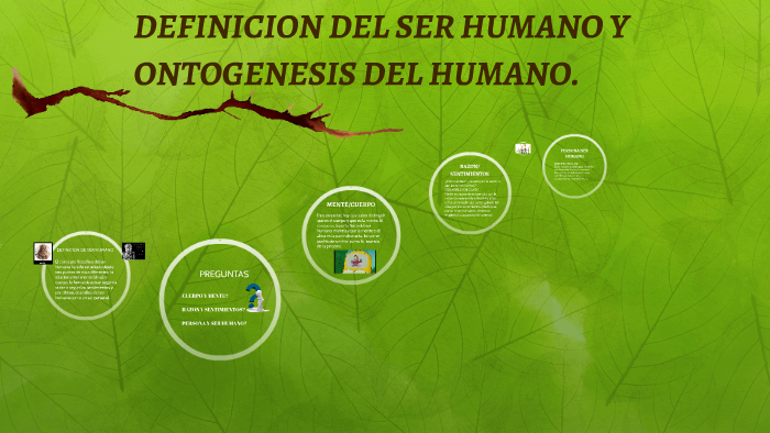 DEFINICION DEL SER HUMANO Y ONTOGENESIS DEL HUMANO. by jonathan ...