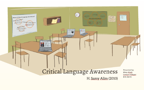 Critical Language Awareness Presentation by Missy Kinch on Prezi