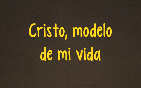 Cristo, modelo de mi vida by Carlos Bonetti