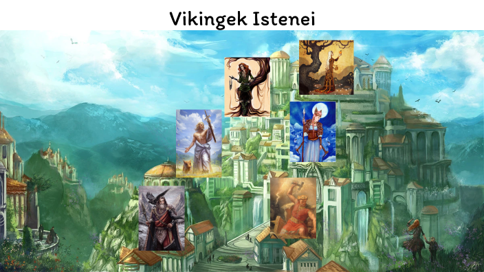 Viking Istenek by Áron Szlatinai on Prezi