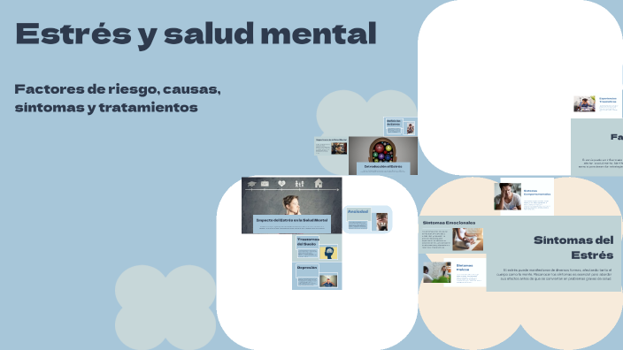Estrés y salud mental by Gwen Lozano on Prezi